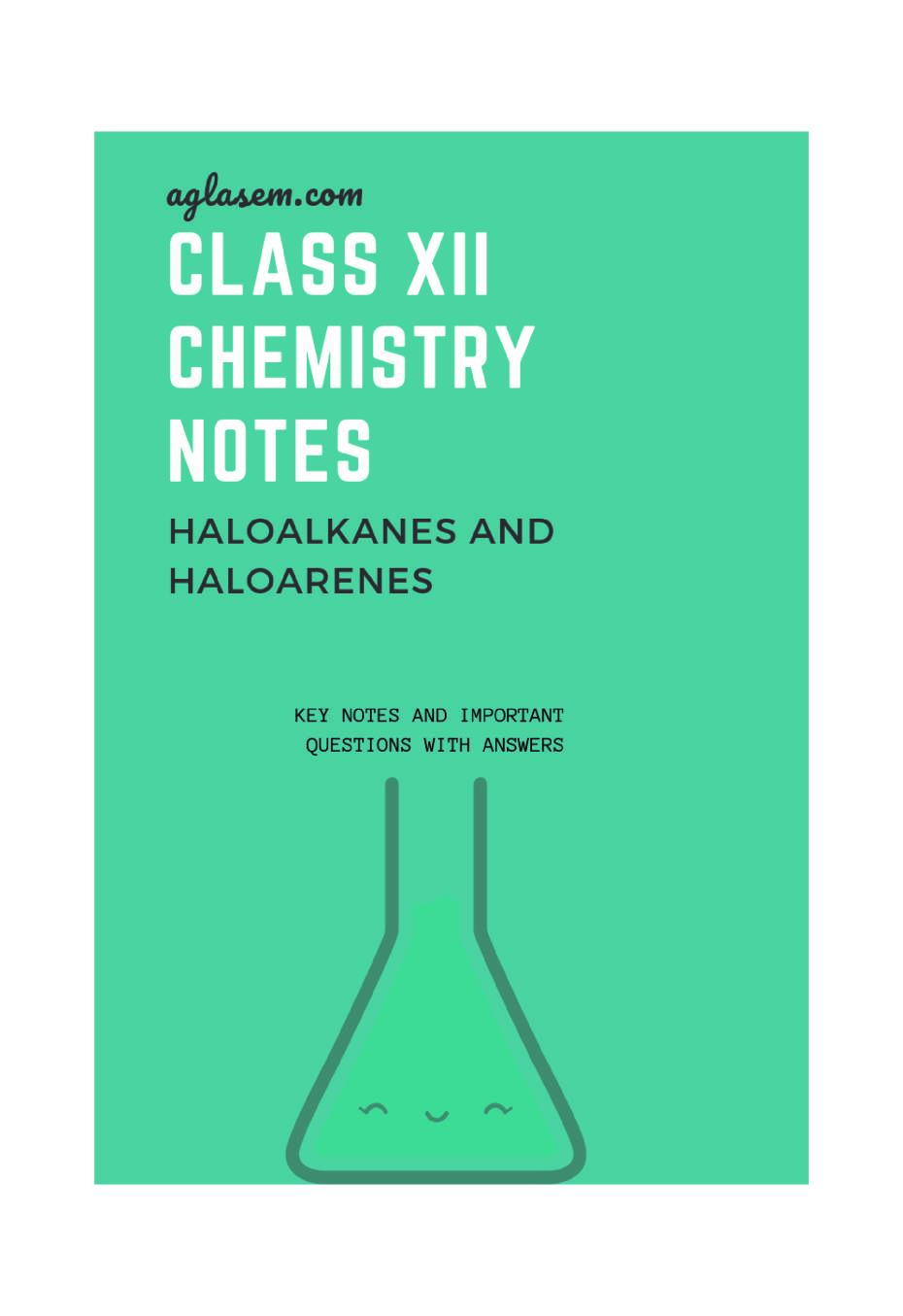 Class 12 Chemistry Notes For Haloalkanes And Haloarenes Class 12 Chemistry Notes For Haloalkanes And Haloarenes