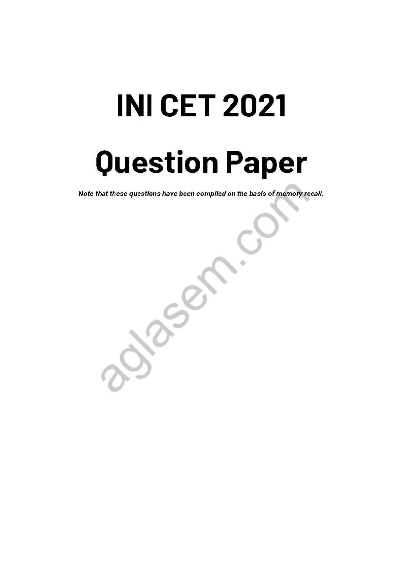 INI CET 2021 Question Paper (July, November) - Check Recall Questions Here