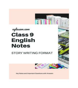 Class 9 English Story Writing Format