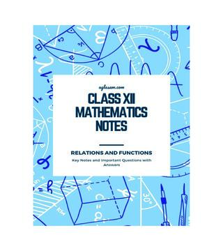 Class 12 Maths Notes for Relations and Functions